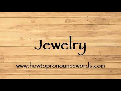 How To Pronounce Jewelry ? How To say Jewelry New Video