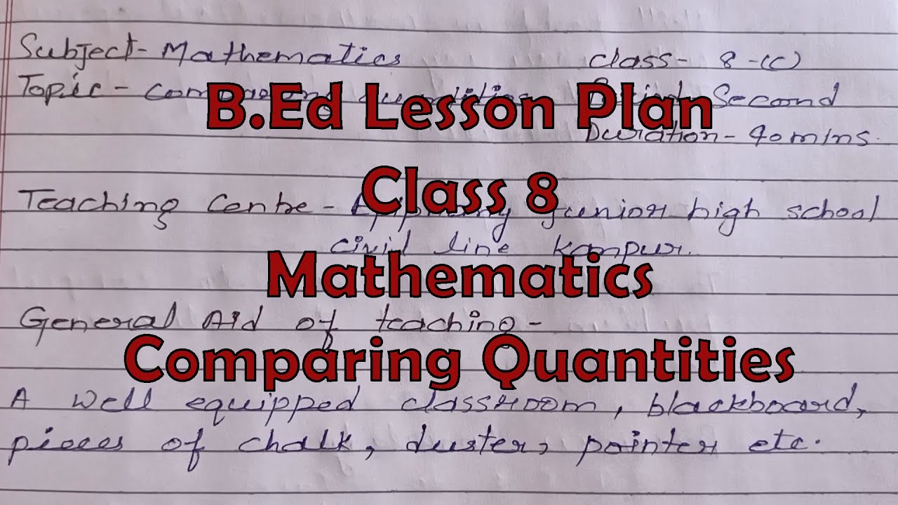 Comparing Quantities | B.Ed | Lesson Plan | Class 8