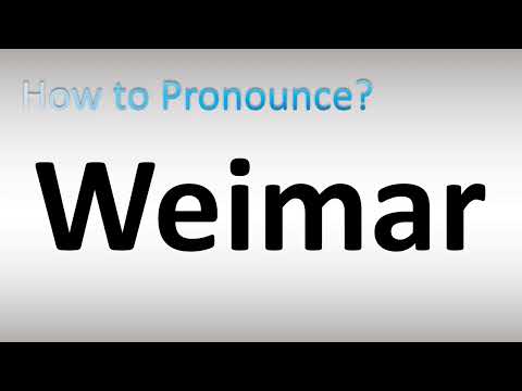 How to Pronounce Weimar