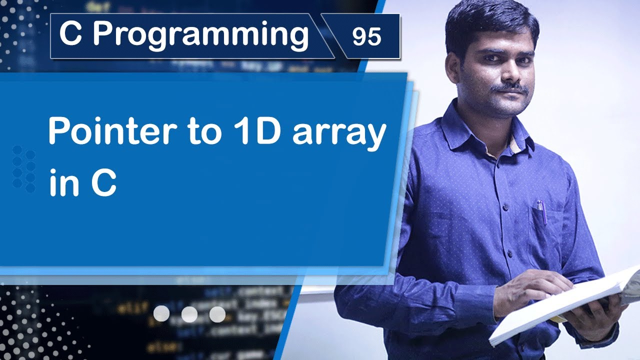 Pointer to 1D Array in C - C Programming Tutorial 95 🚀