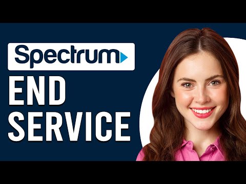 How To End Spectrum Service (How To Cancel/Discontinue Spectrum Service)
