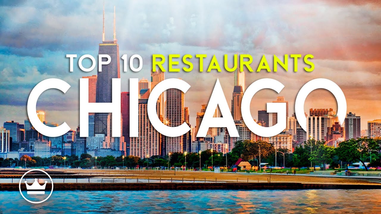 The Top 10 BEST Restaurants in Chicago, USA (2025)