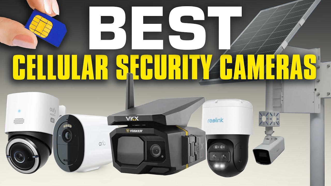 Best LTE Cellular Security Cameras 2026