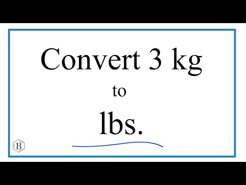 How to Convert 3 Kilograms to Pounds (3kg to lbs)