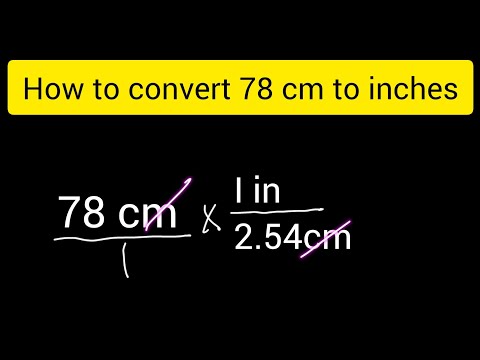 How to convert 78 cm to inches