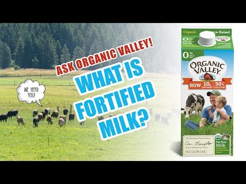 What is Fortified milk? | Ask Organic Valley