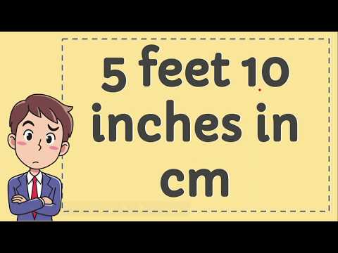 5 Feet 10 Inches in CM