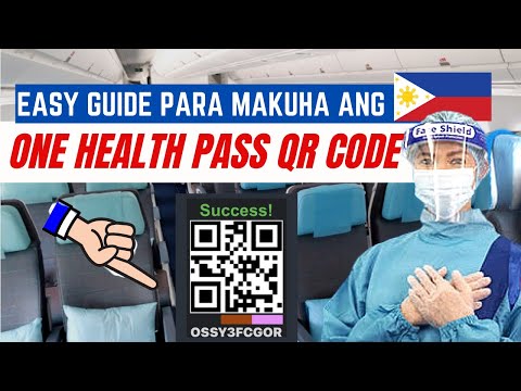 STEP BY STEP GUIDE PARA MAKUHA ANG ONE HEALTH PASS QR CODE | REQUIRED SA LAHAT NG PSAHERO