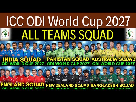 ICC World Cup 2027 - All Teams Squad | All Teams Squad ICC ODI Cricket World Cup 2027 |WC 2027 Squad