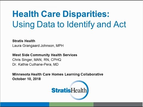 Health Care Disparities: Using Data to Identify and Act