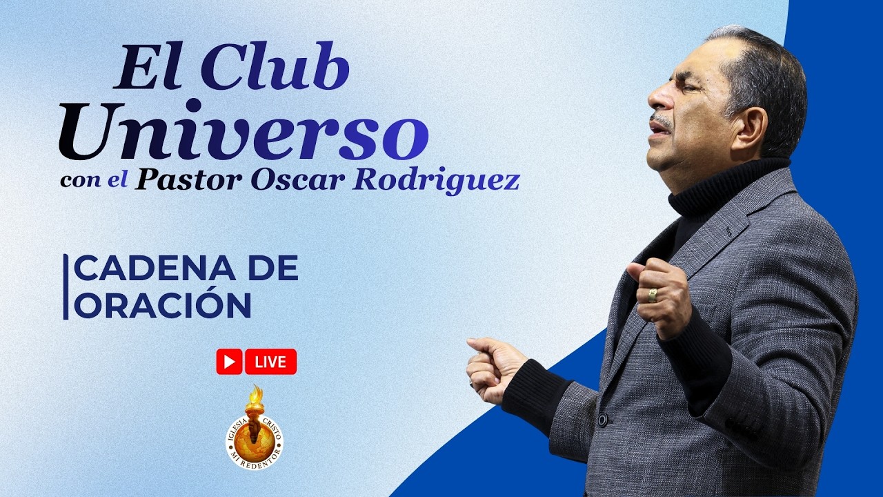 Cadena de Oración | Pastor Oscar Rodriguez