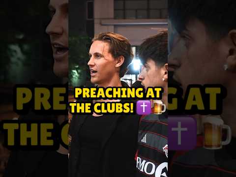 PREACHING JESUS AT CLUBS! 😳🍺✝️
