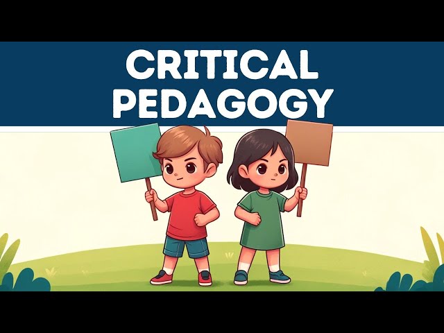 Understanding Critical Pedagogy A Transformative Approach To Education Galaxy Ai