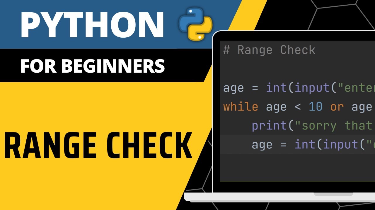 Python For Beginners - Range Check Explained