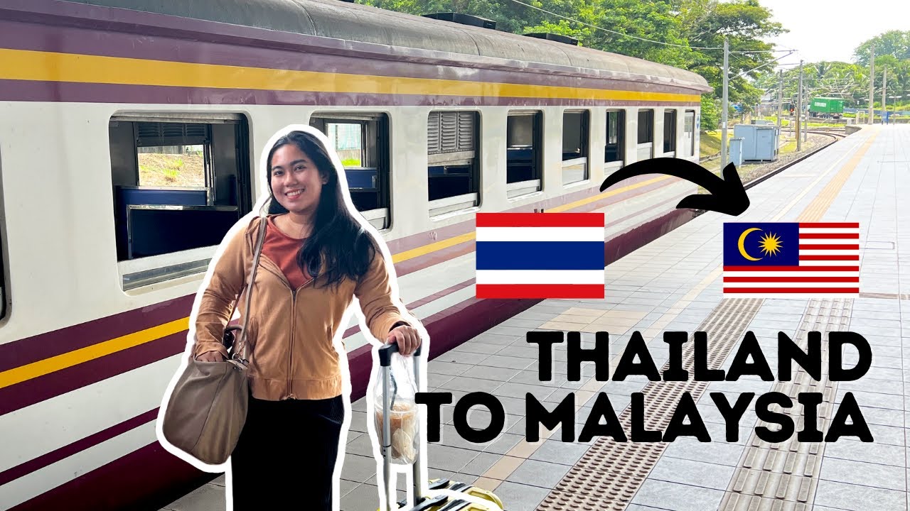 Thailand to Malaysia Sleeper Train Step-by-Step Guide + Expenses | Malaysia Ep. 1