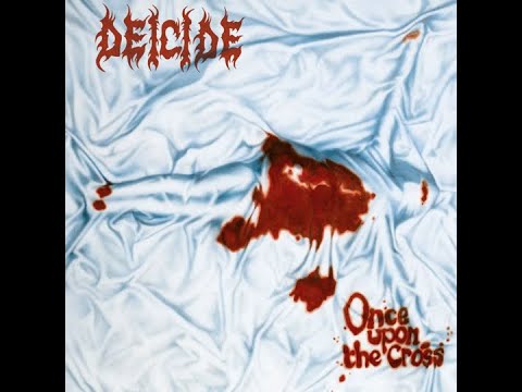 Deicide - Once Upon The Cross [1995] [Full Album]