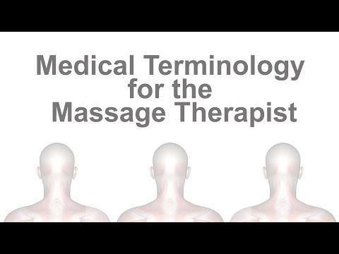 Medical Terminology for the Massage Therapist