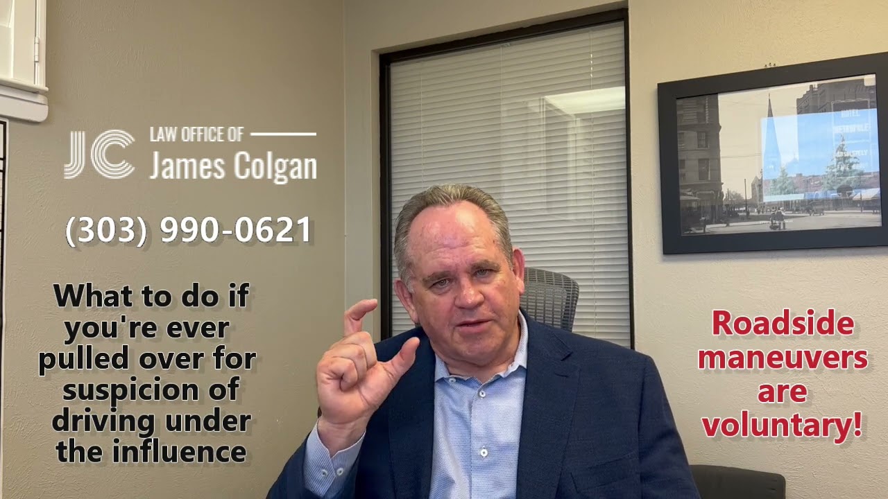 Colorado DUI Stop: Top 5 Crucial Do's & Don'ts by Attorney James Colgan
