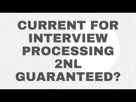 Guaranteed 2NL If Current For Interview Process?