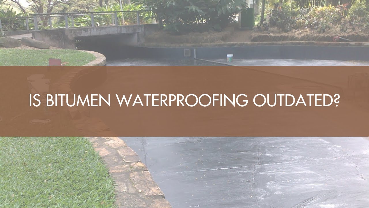 Is Bitumen Waterproofing Outdated?