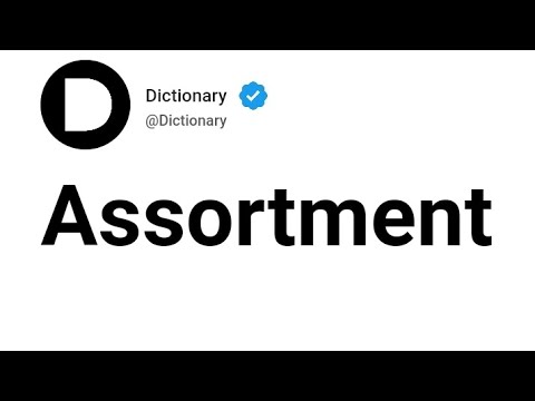 Assortment Meaning In English