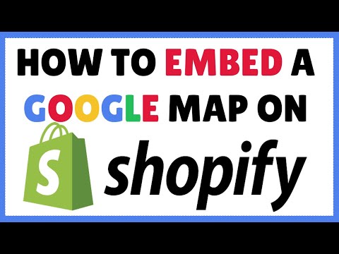 How To Embed Google Maps To Shopify - Step By Step Tutorial