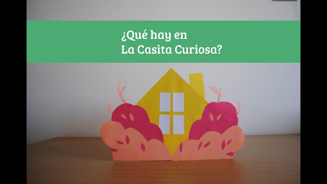 Bienvenidx a La Casita Curiosa