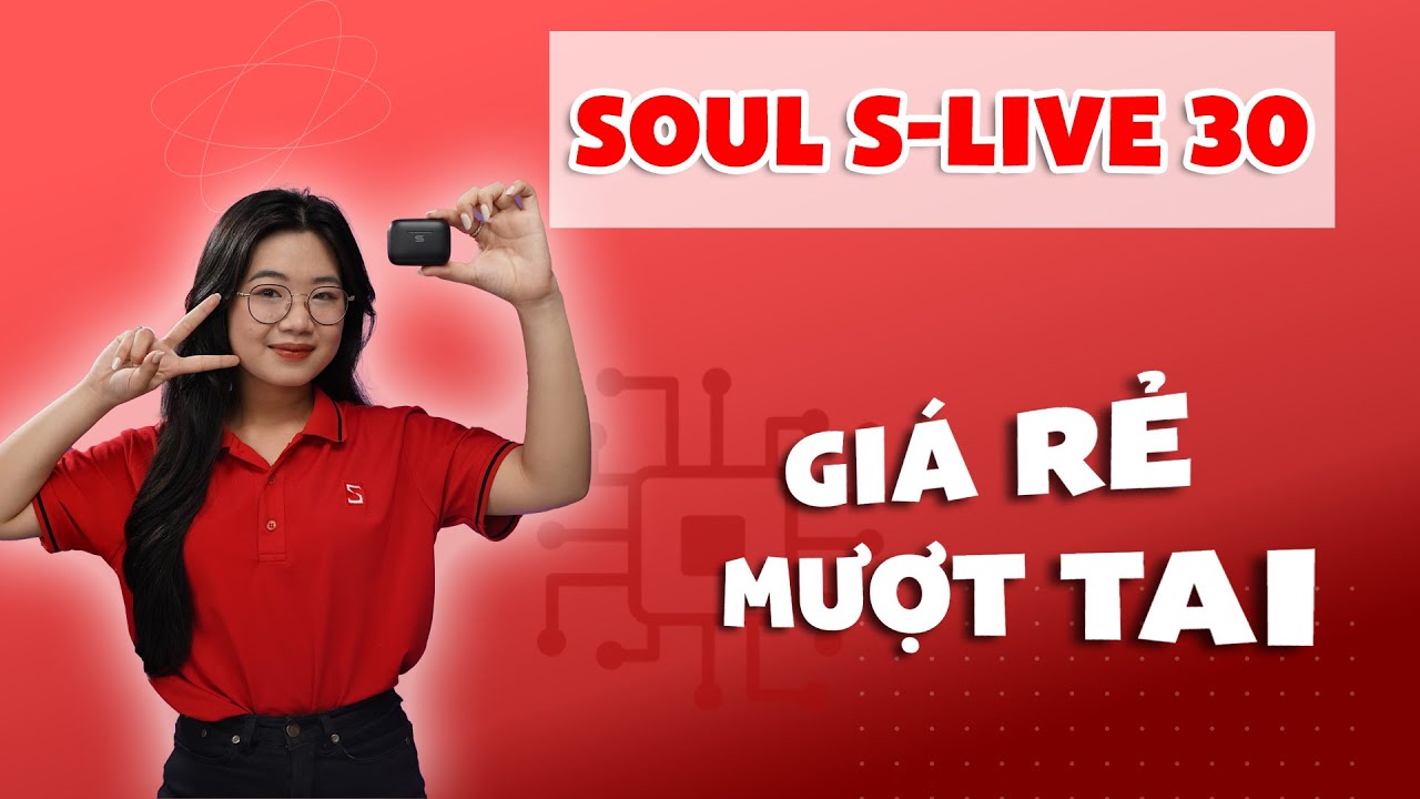 Tai nghe Soul S-LIVE 30 | Giao nhanh, giá tốt 06/2024