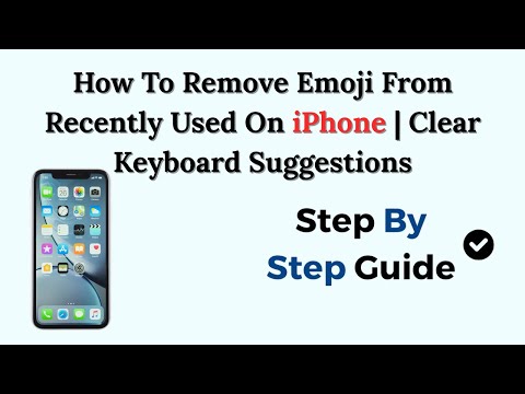 How To Remove Emoji From Recently Used On iPhone | Clear Keyboard Suggestions