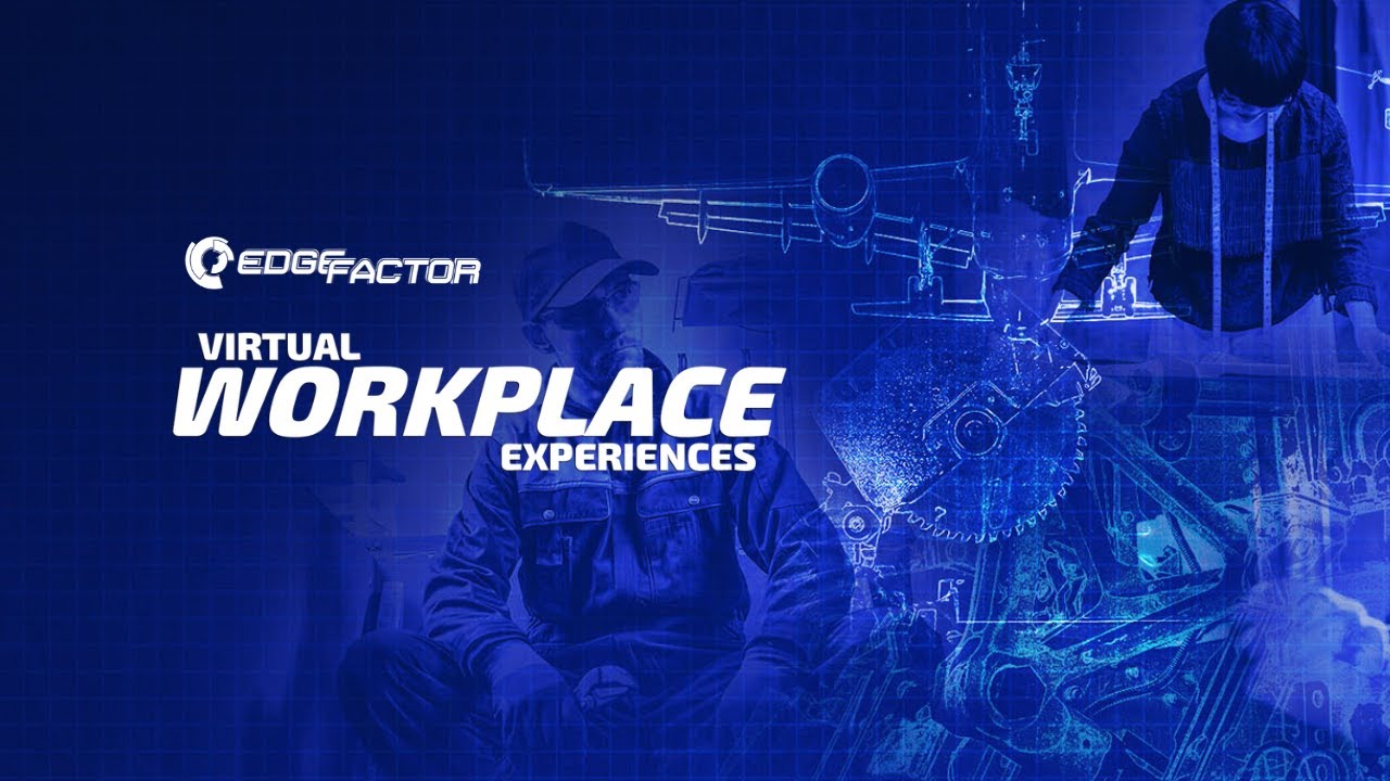 Virtual Workplace Experience with Edge Factor