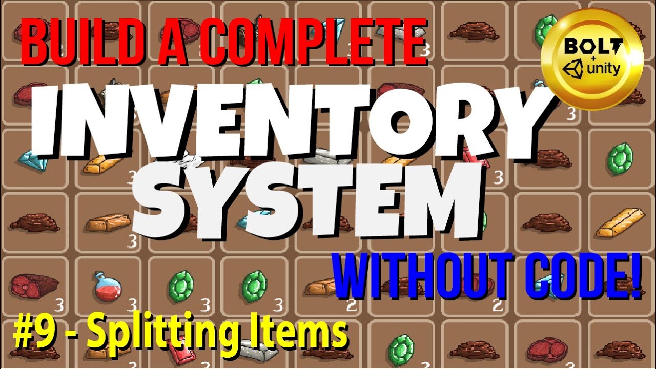 My Complete Inventory System (Without Code!) # 9 - Splitting Items - Bolt + Unity