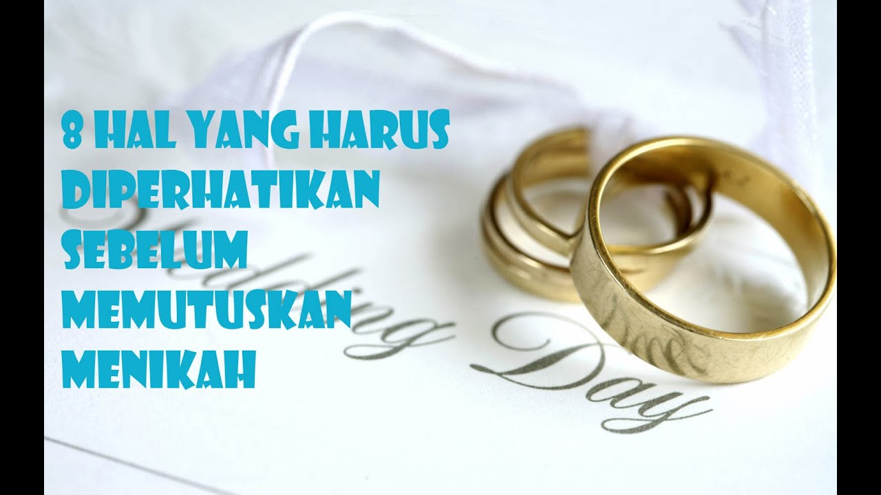 8 Hal yang harus diperhatikan sebelum menikah