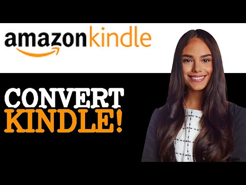 How To Convert PDF To Kindle Format (2025)