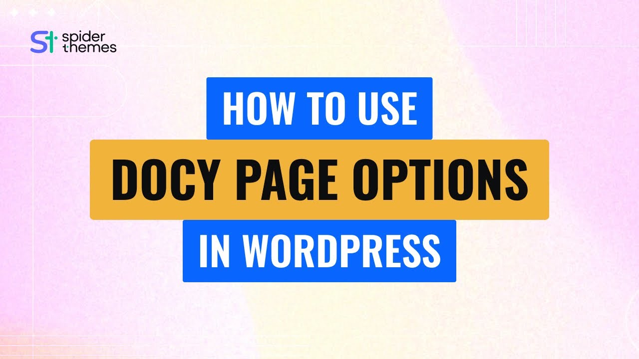 How to Use Docy Page Options in WordPress | Make Your WordPress Site Shine