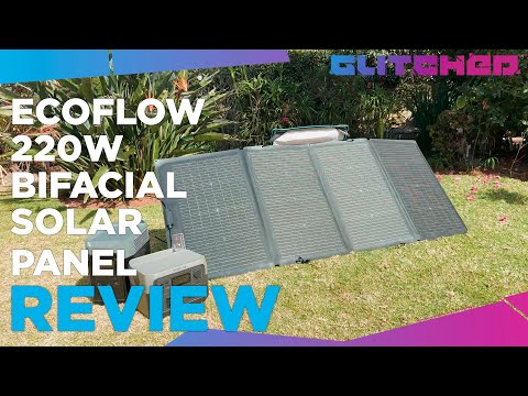 EcoFlow 220W Bifacial Solar Panel Tested and Reviewed