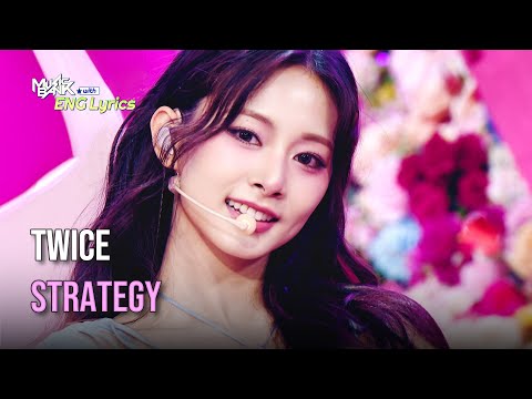 TWICE (트와이스) - Strategy [Lyrics] | KBS WORLD TV 241206