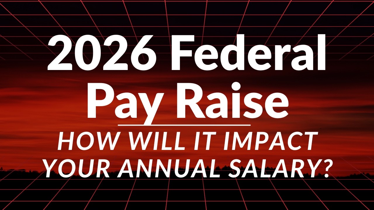 2026 Federal Pay Raise - How Will It Impact Your Salary?