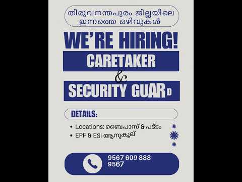 SECURITY & CARETAKER JOBS I TRIVANDRUM JOBS #latestjobvacancy #jobvacancies #keralajobs #jobskerala