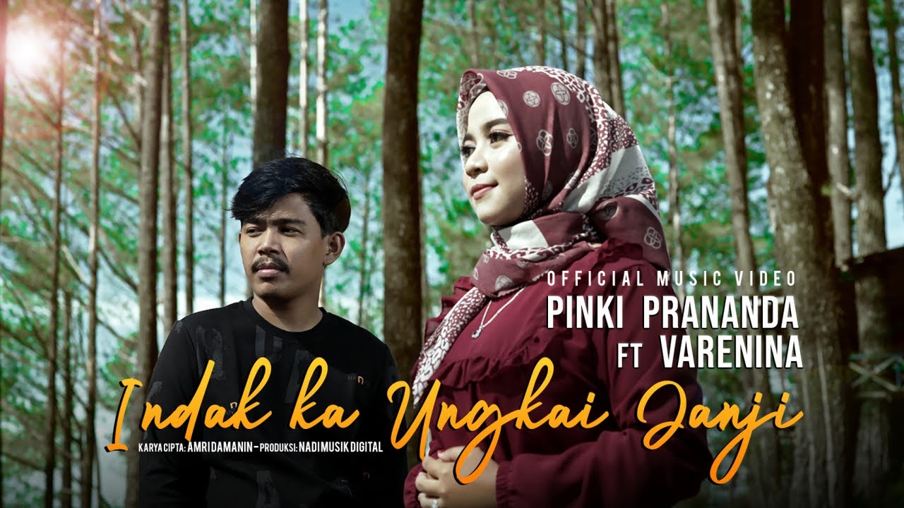 Indak Ka Ungkai Janji by Pinki Prananda from Indonesia | Popnable