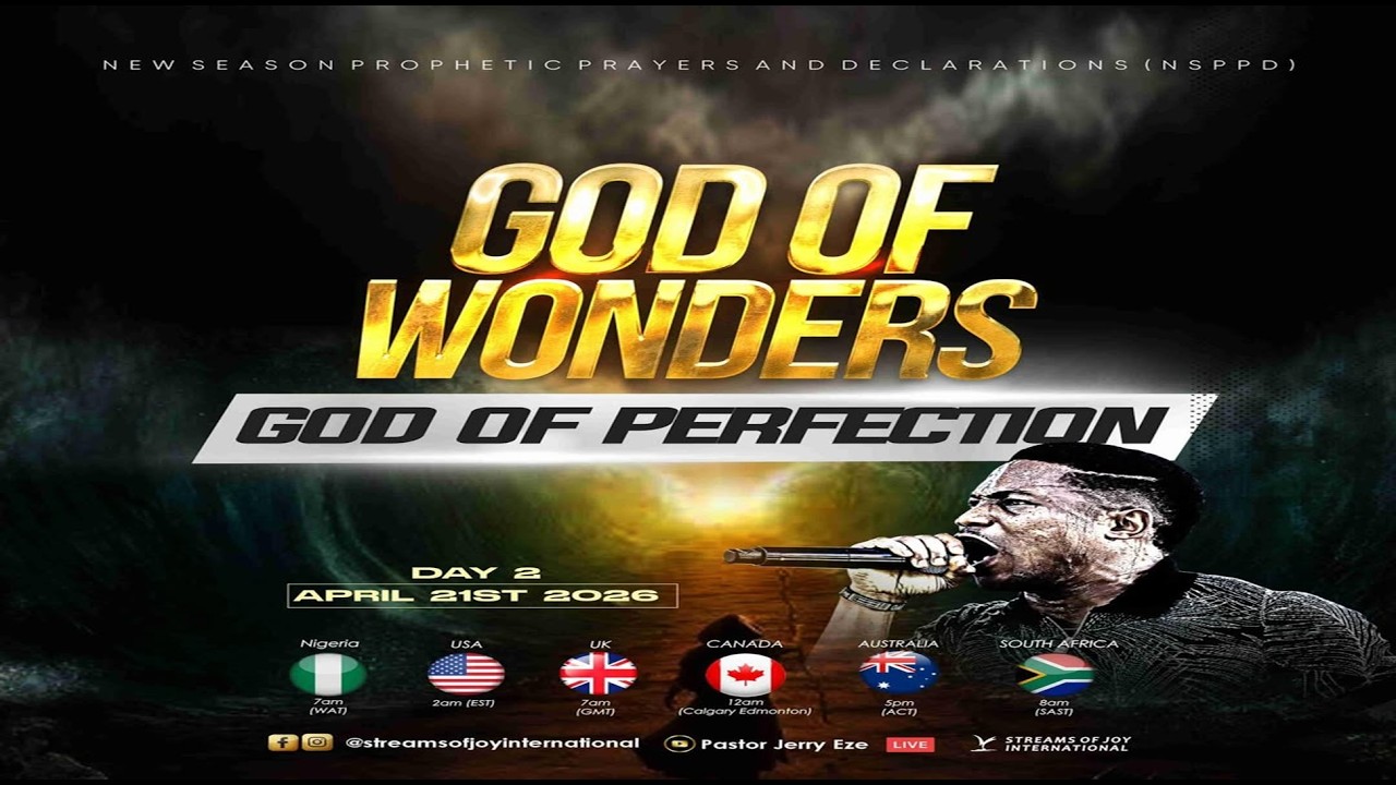 GOD OF WONDERS//GOD OF PERFECTION [DAY 2] || NSPPD || 21ST APRIL 2026