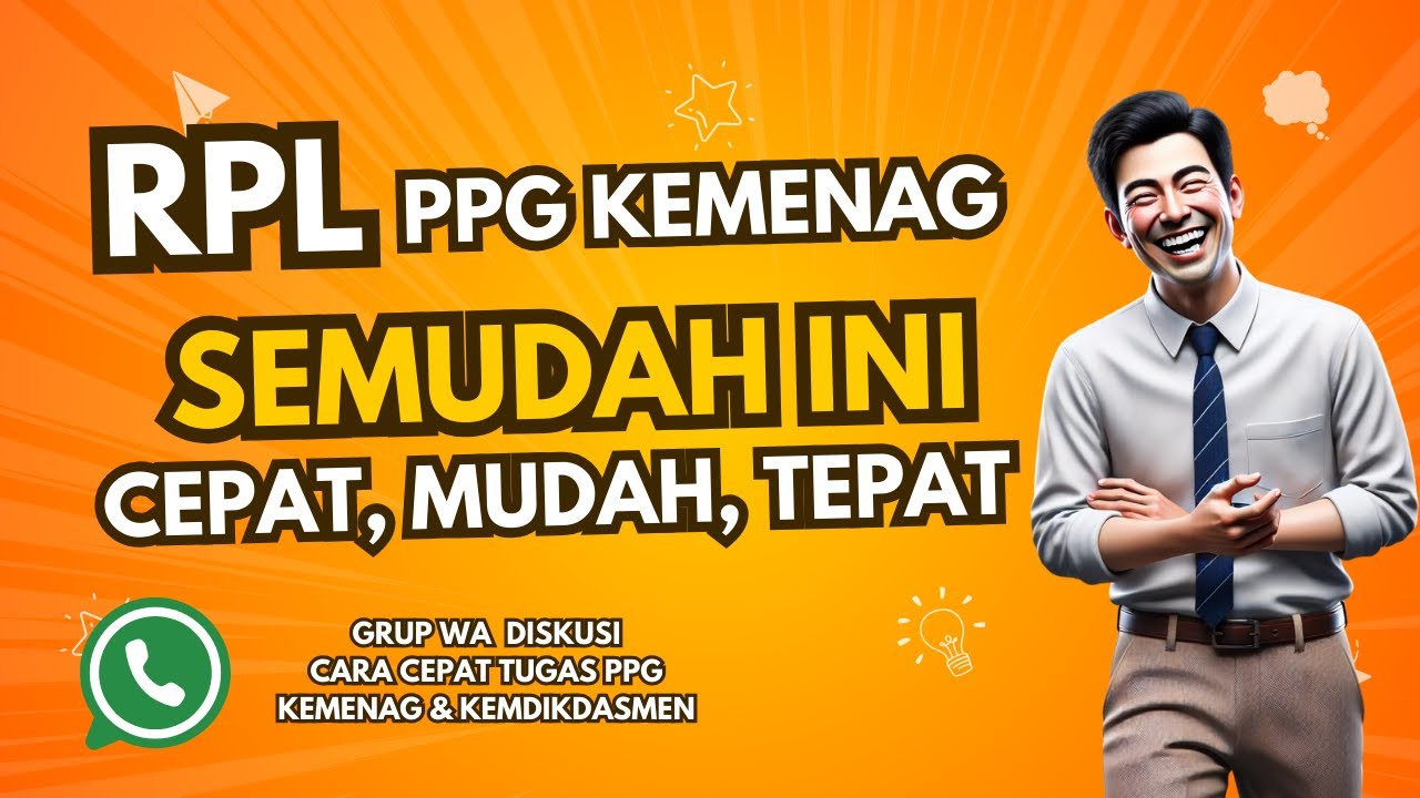 🚀 Cara Termudah dan Tercepat Menyusun Semua Perangkat RPL Untuk PPG Kemenag 2025. RPP, Modul Ajar