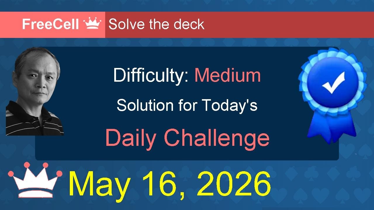 Microsoft Solitaire Collection: FreeCell - Medium - May 16, 2026