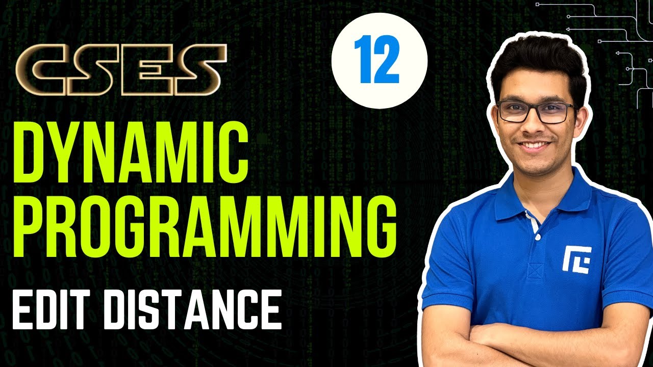 DP-12 Edit Distance | Problem Solving | Competitive Programming | DSA | CSES