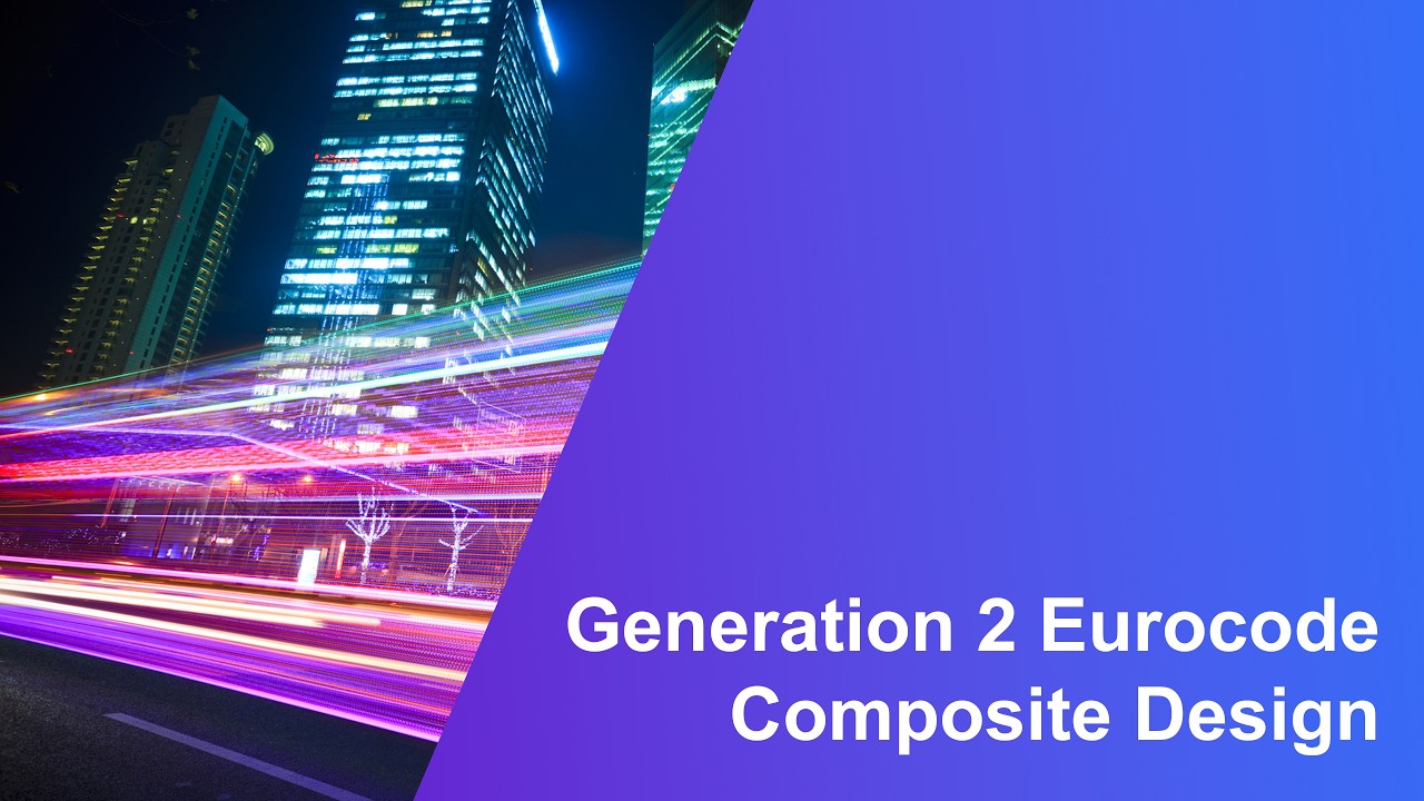 Generation 2 Eurocode Composite Design