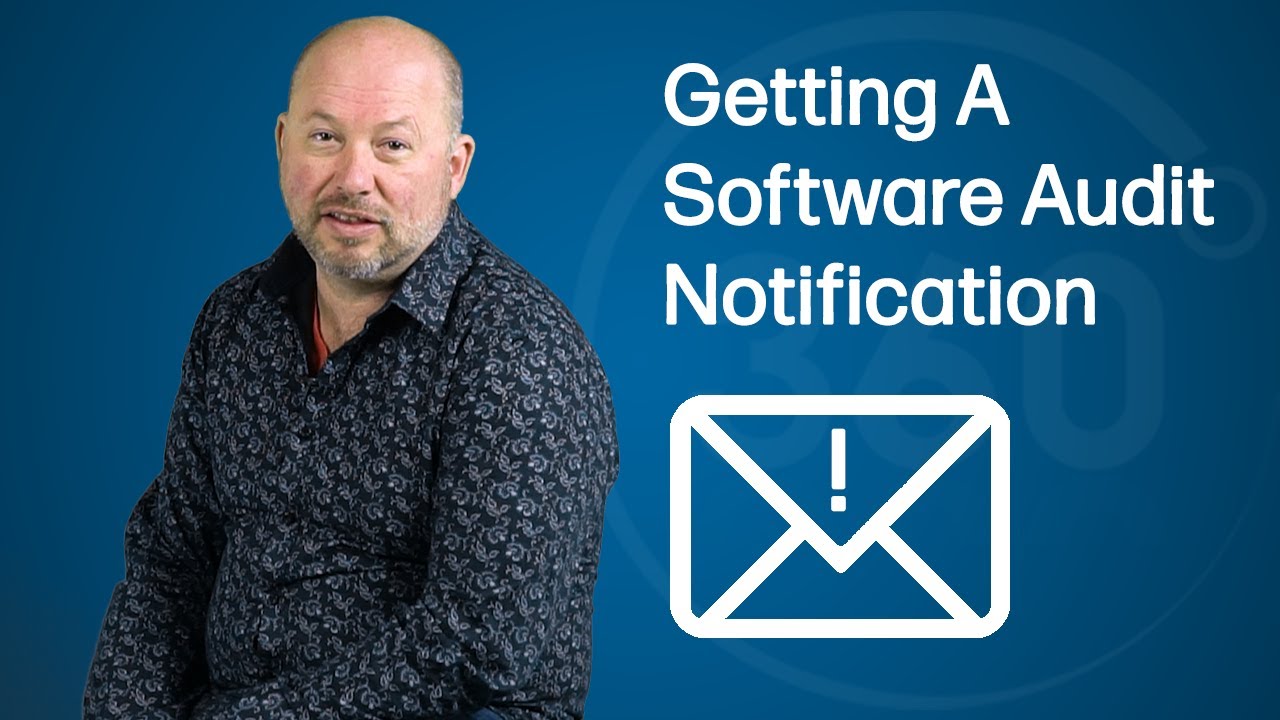 Have You Received a Software Audit Notification?