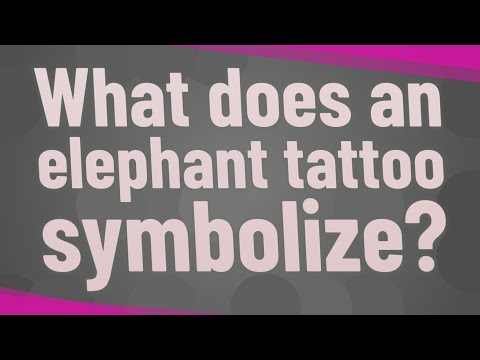 What does an elephant tattoo symbolize?