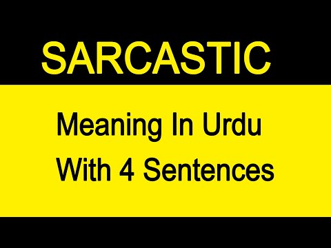 SARCASTIC MEANING IN URDU WITH SENTENCES