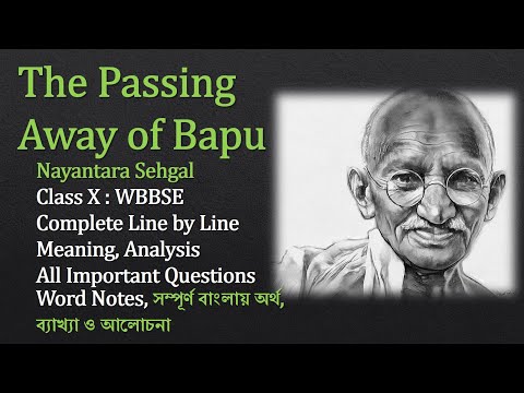 The Passing Away of Bapu by Nayantara Sehgal #classX_WBBSE Meaning & Analysis in Bengali