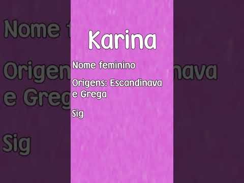 KARINA - SIGNIFICADO E ORIGEM DO NOME [SHORTS]