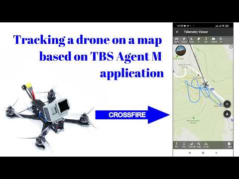 Tracking a drone or plane(Betaflight or iNAV) in real time on a map based on TBS Agent M application
